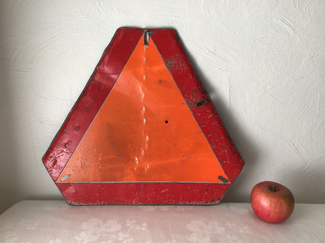 Orange Triangle Sign, Slow Moving Vehicle, Vintage Farm Original ...