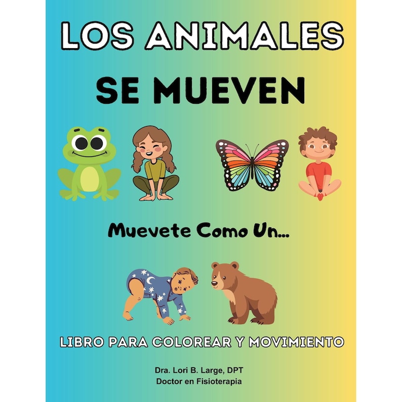 Los Animales Se Mueven - Libro De Colorear Y Movimiento Para Niños ...