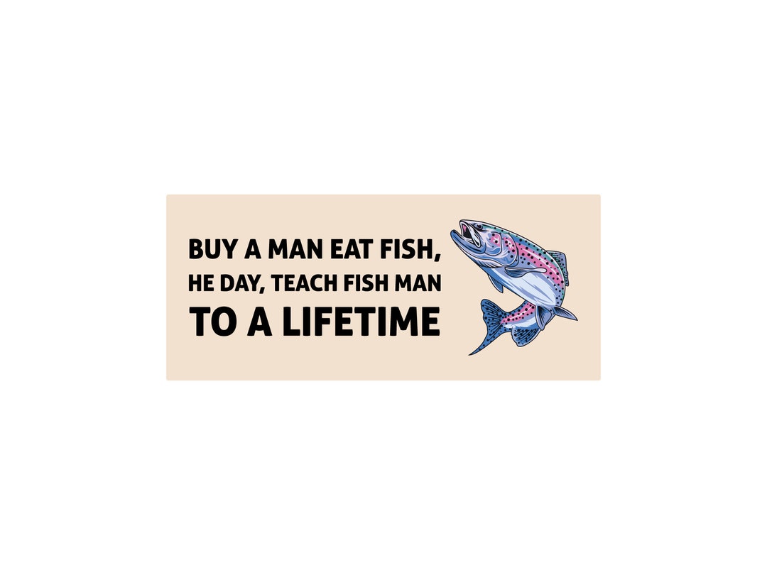 Funny Biden Quote Bumper Sticker or Magnet: "buy a Man Eat Fish" Vinyl ...