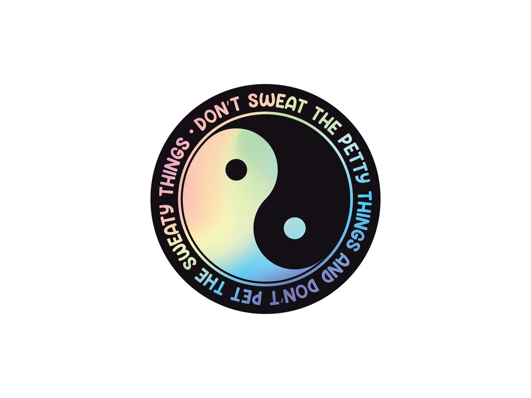Don’t Sweat the Petty Things 3" Holographic Waterproof Vinyl Sticker - Etsy