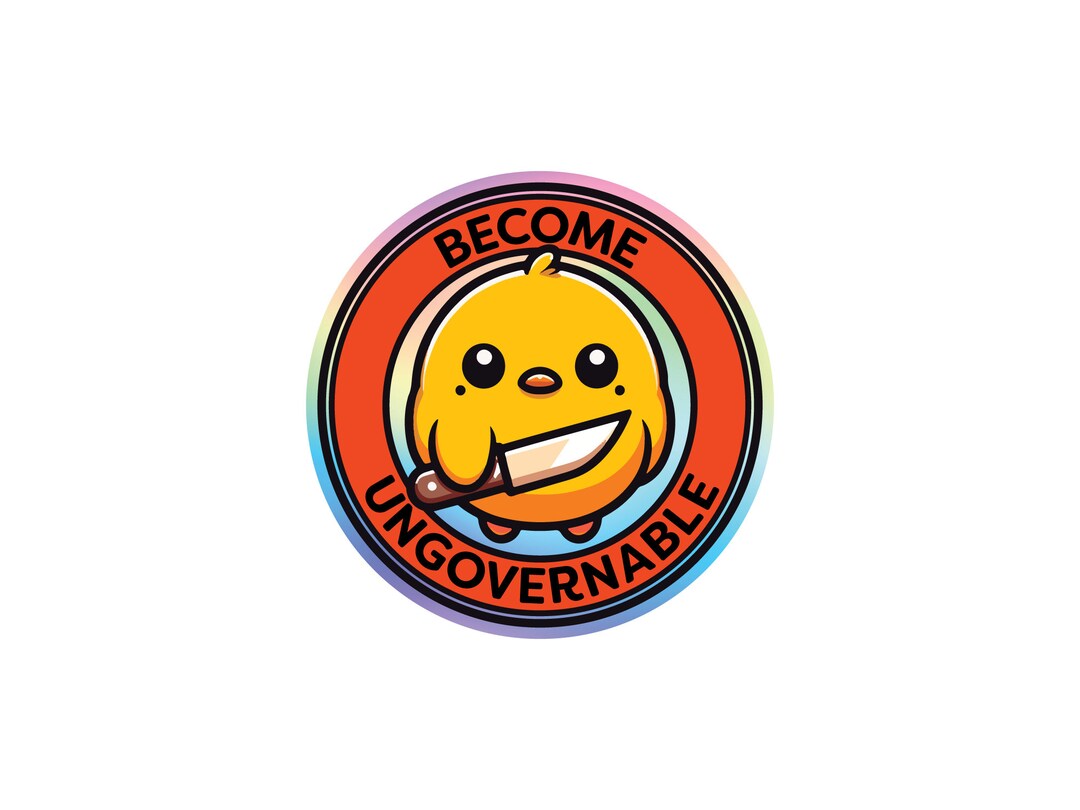 Become Ungovernable 3" Funny Sticker Waterproof Holographic Vinyl - Etsy