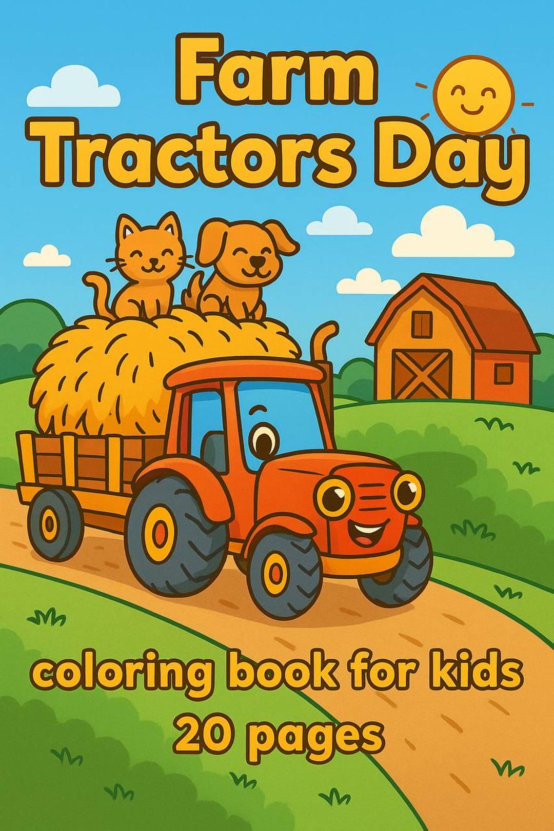 Farm Tractors Day – Farm Vehicles Coloring Book for Kids | 20 Fun ...