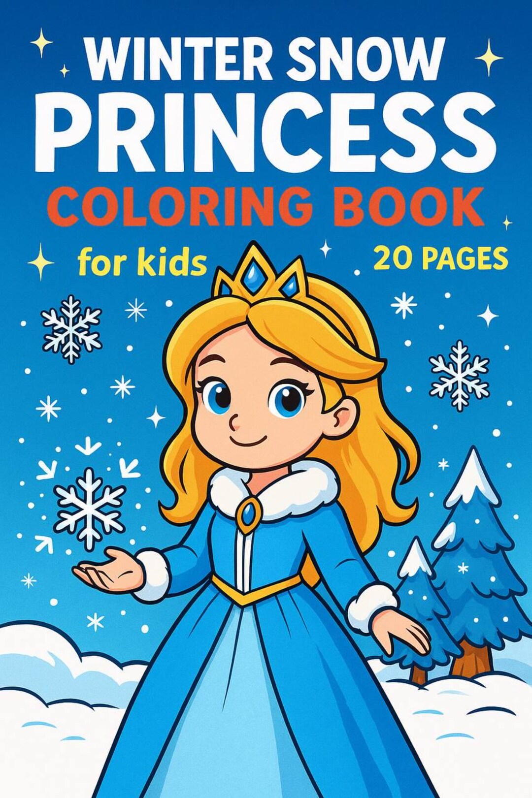 Winter Snow Princess – Magical Winter Coloring Book for Kids | 20 ...