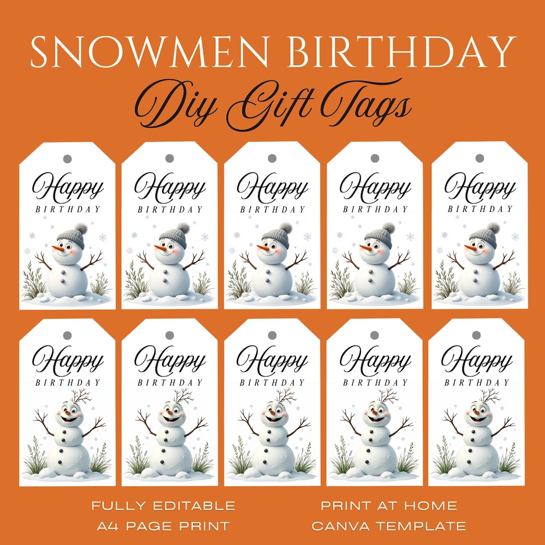 Snowmen Birthday Gift Tags Canva Template, 10 per Page, Editable ...