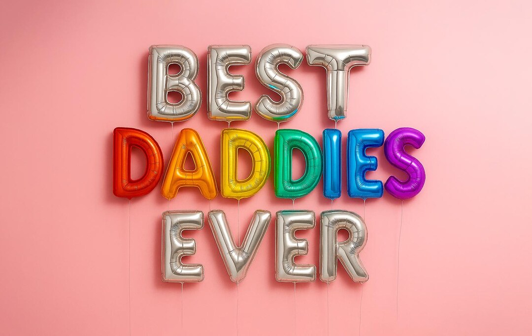 Best Daddies Ever – Pride Digital Balloon Art (16:9) for TV Screens ...