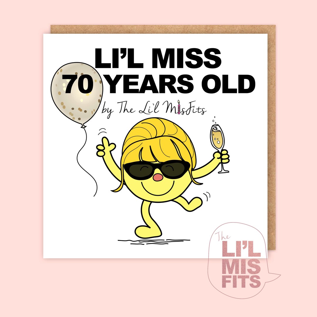 Novelty '70 Years Old' Card - Funny 70th Card/ Best Little Ms Card, for ...