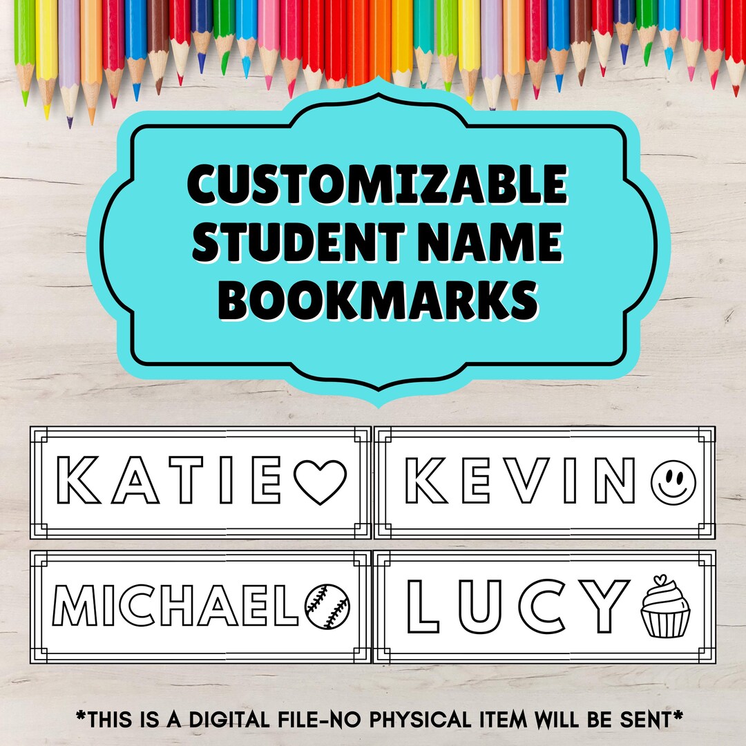 Personalized Coloring Bookmarks: Classroom Student Name Bookmarks ...