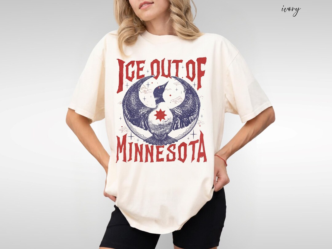 MN Resistance "ice Out of Minnesota" Loon Shirt, Social Justice ...