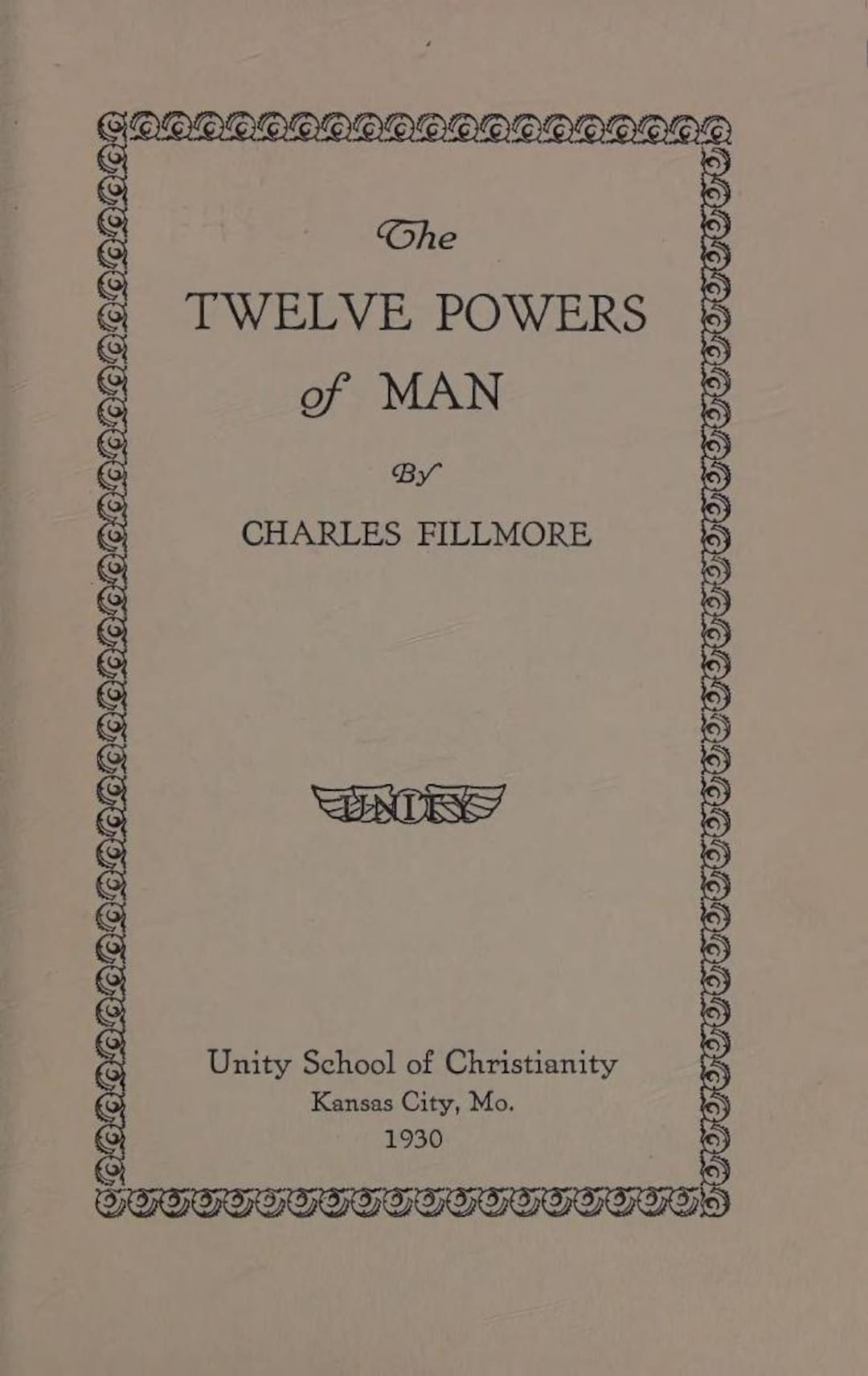 The Twelve Powers of Man (1930) — Charles Fillmore, Metaphysical ...