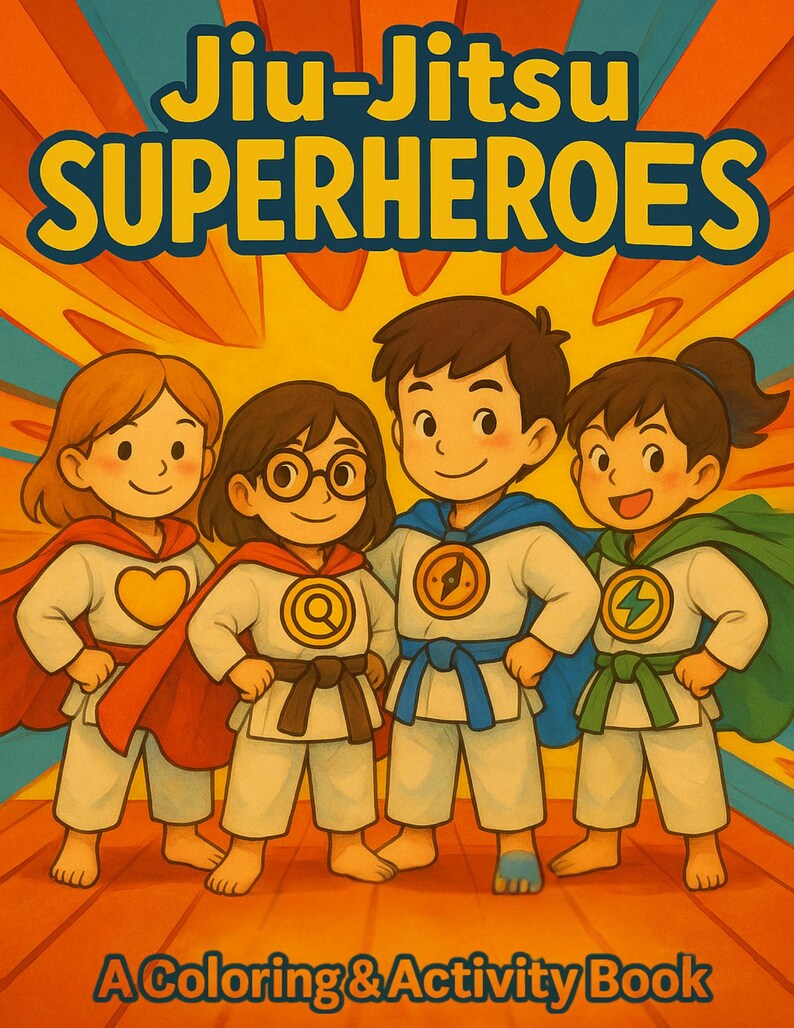 Jiu-jitsu Superheroes: Printable Coloring & Activity Book for Kids ...