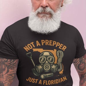 Not a Prepper, Just a Floridian – Black T-shirt Florida - Etsy