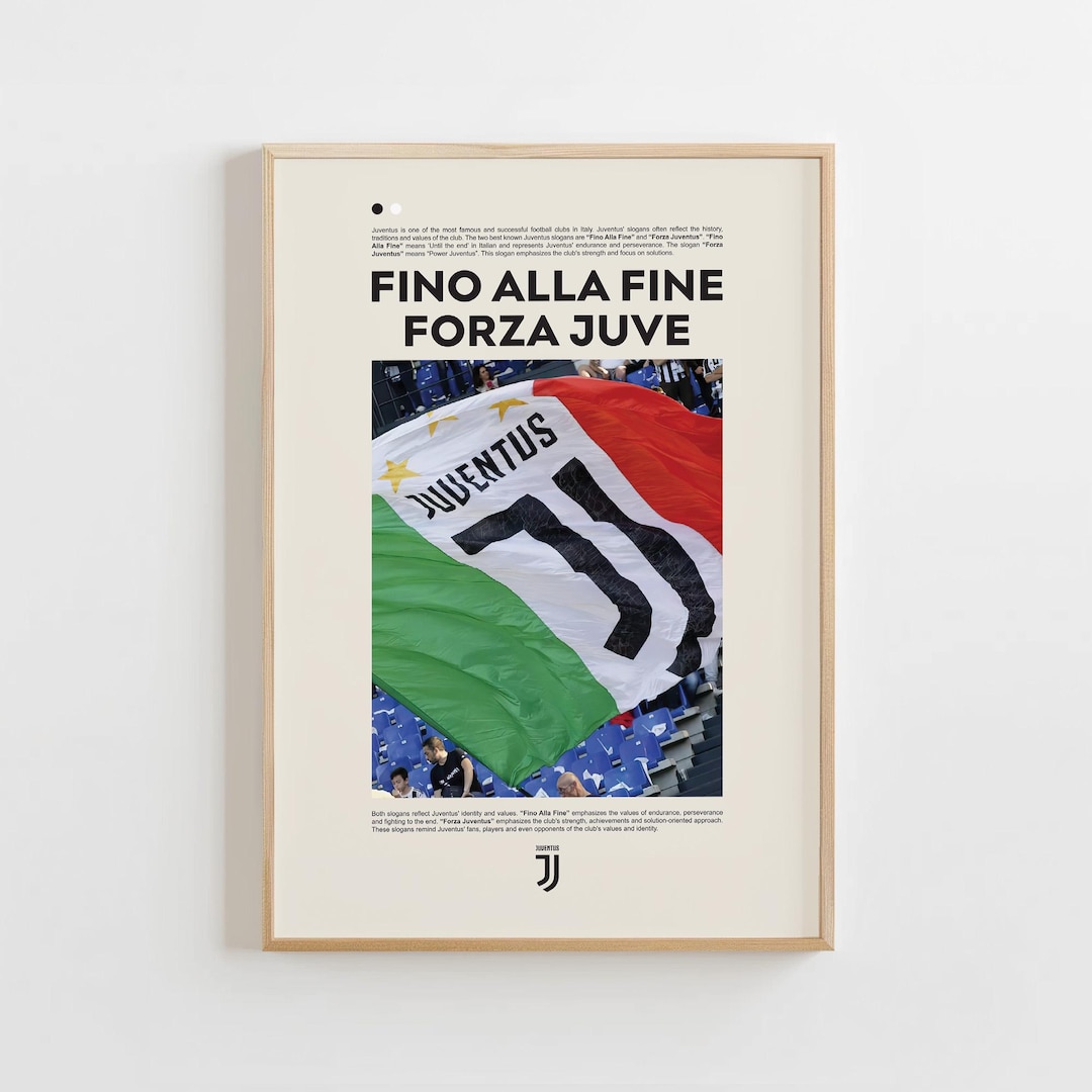 Juventus Poster, Fino Alla Fine Poster, Forza Juventus Poster Decor of ...