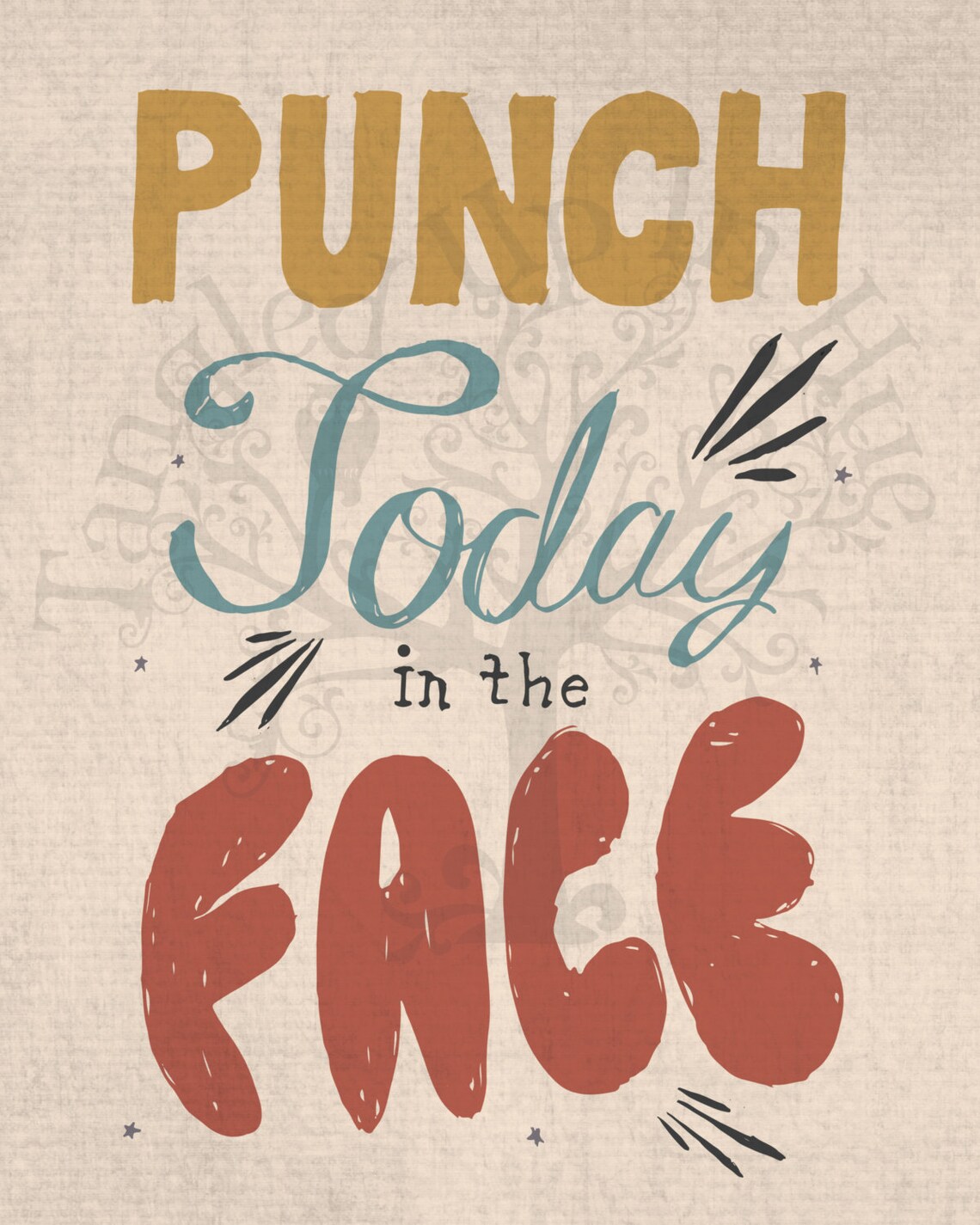 Punch Today in the Face Art Print - Etsy
