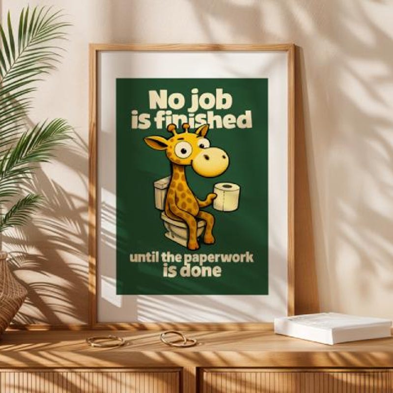 No Job is Finished Until the Paperwork is Done - Etsy