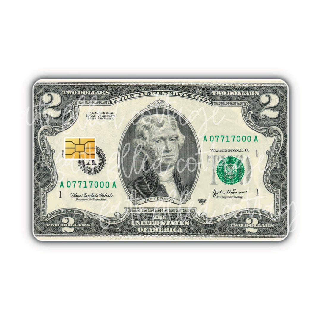 2 Dollar Bill Debit Card Skin - NOT REAL MONEY, Debit Card, Credit Card ...
