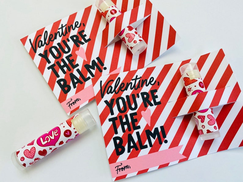 Kids Valentines Day You’re the Balm Chapstick Favor, Lip Balm Valentine ...