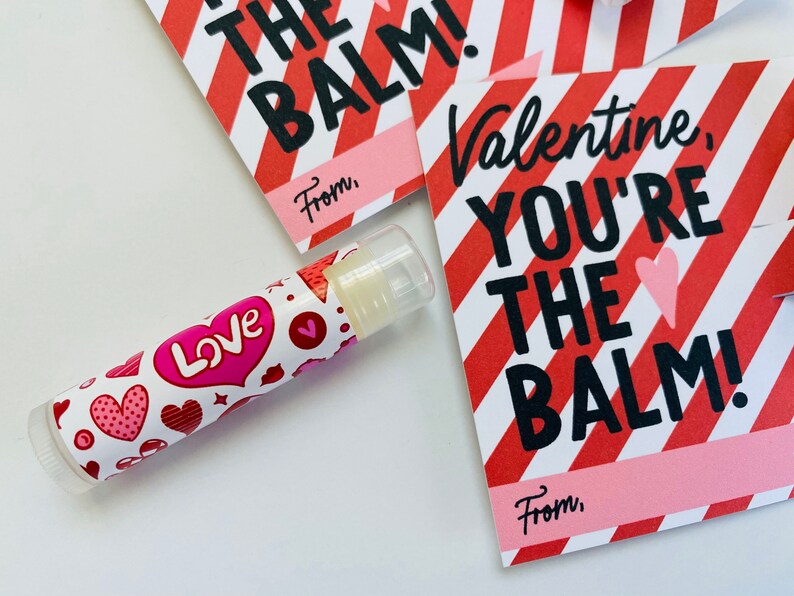 Kids Valentines Day You’re the Balm Chapstick Favor, Lip Balm Valentine ...