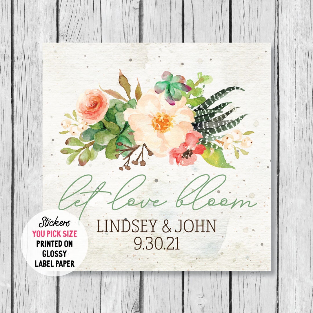 Let Love Grow Wedding Sticker Label, Let Love Bloom Succulent Favor ...