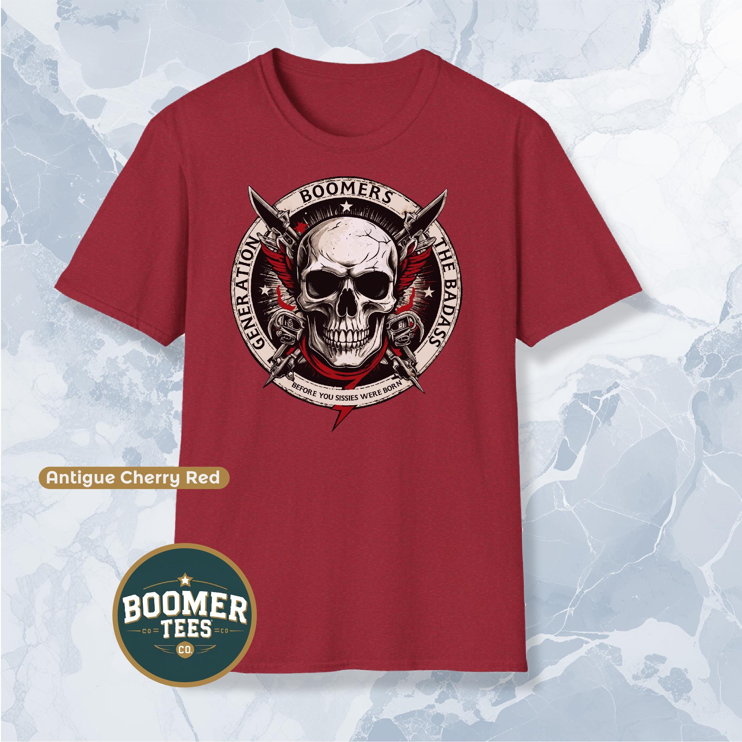 Boomers Badass Generation Skull Shirt Funny Boomer Pride Tee Bold Retro ...