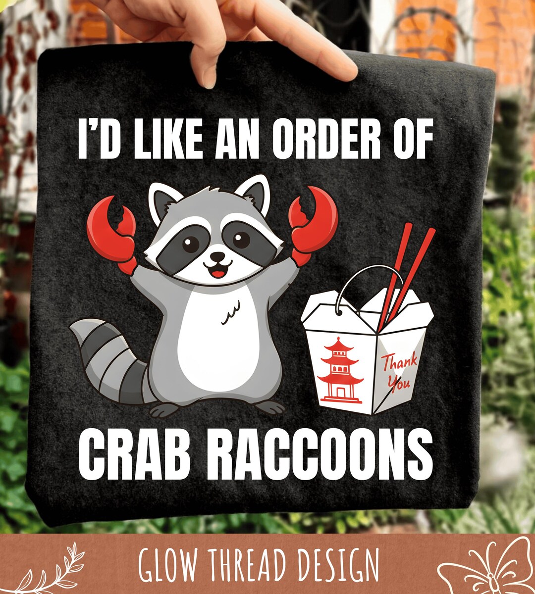 I'd Like an Order of Crab Raccoons PNG, Funny Crab Rangoons Hybrid ...