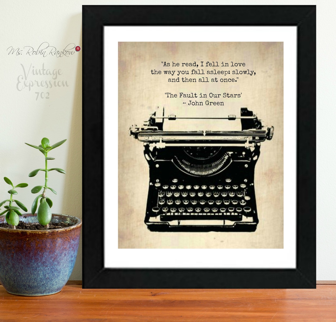 The Fault in Our Stars, John Green, Quote, Silhouette, Typewriter, Art ...