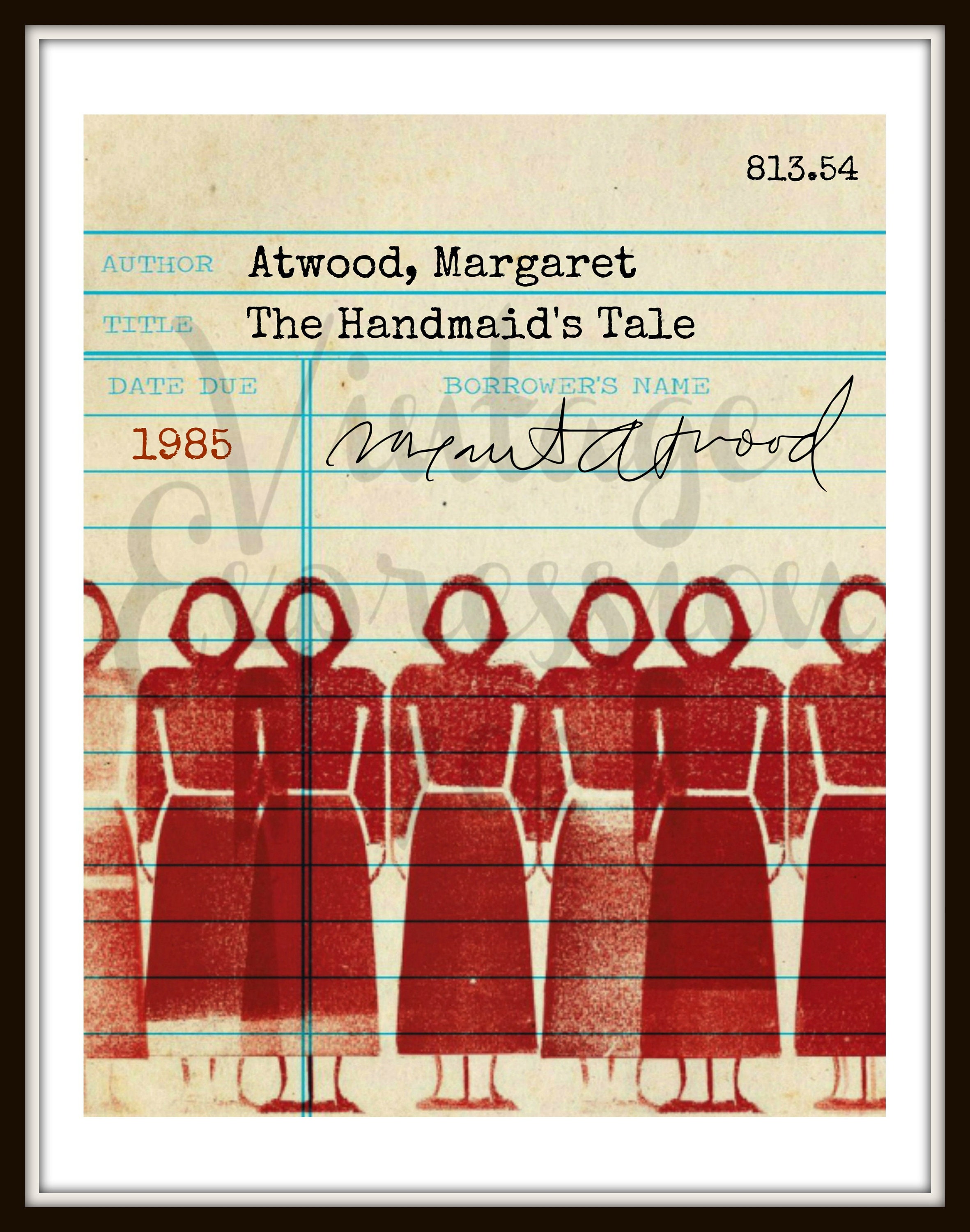 Margaret Atwood, The Handmaid's Tale, Vintage Library Card Art, Book ...