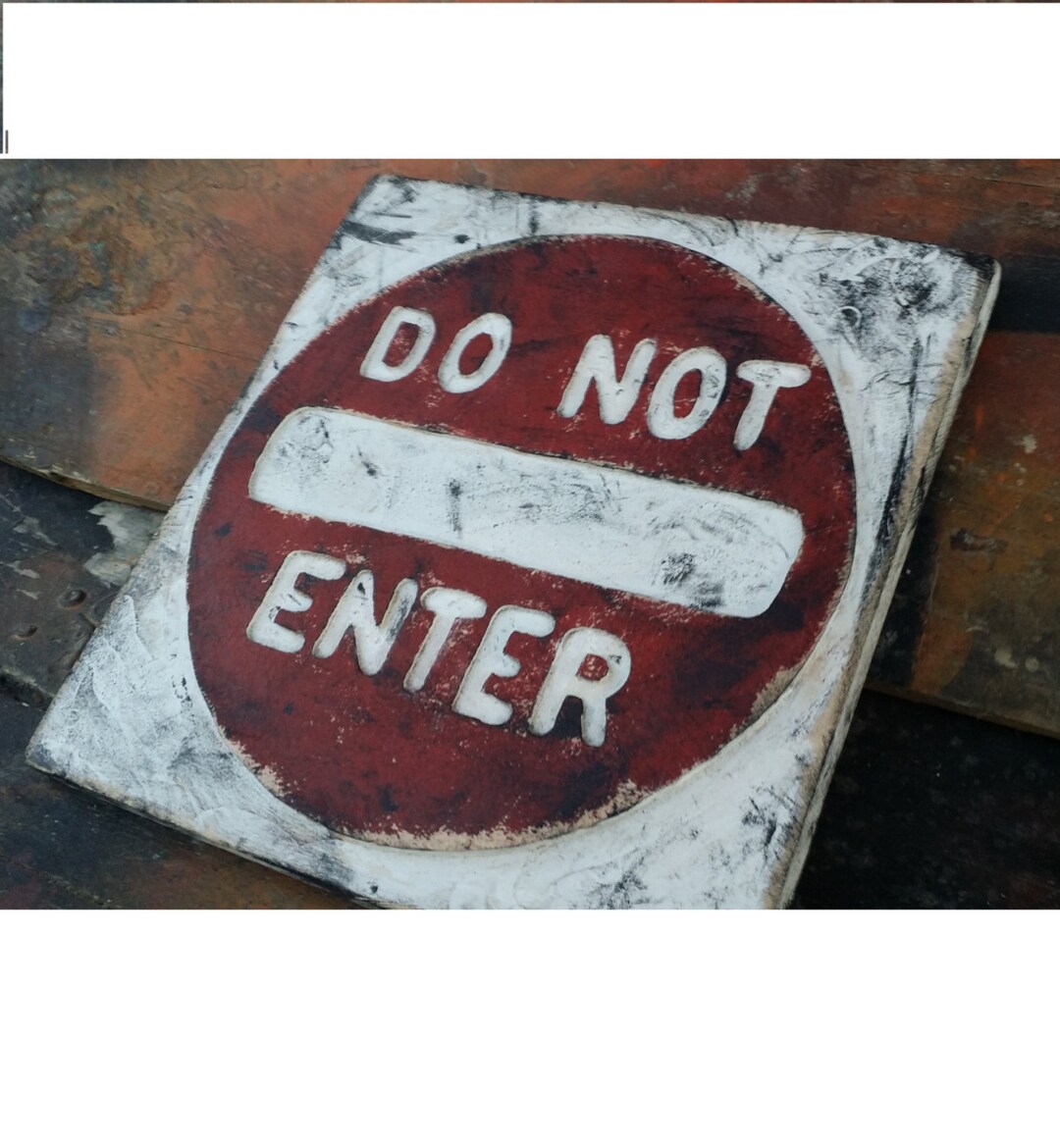 Do Not Enter, Wood Sign, Handmade Wooden Wall Art, Street Sign Decor ...
