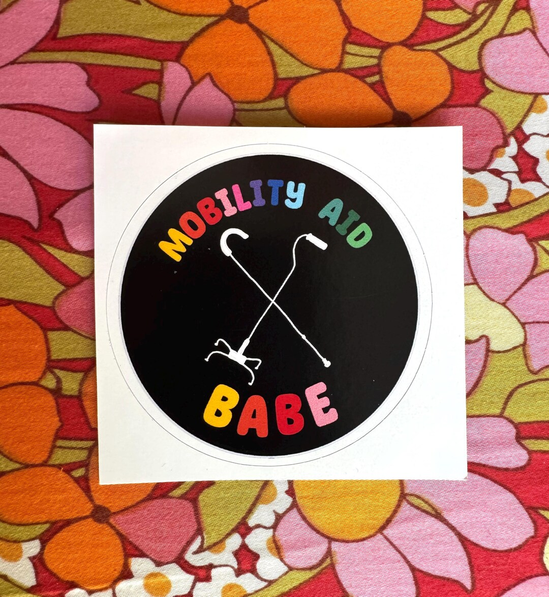 MOBILITY AID BABE | Sticker - Etsy
