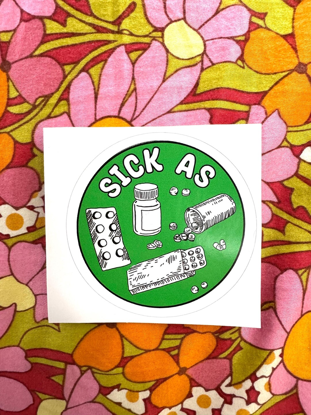 SICK AS Sticker | Green Round Laptop Water Bottle Car Decal, Disability ...