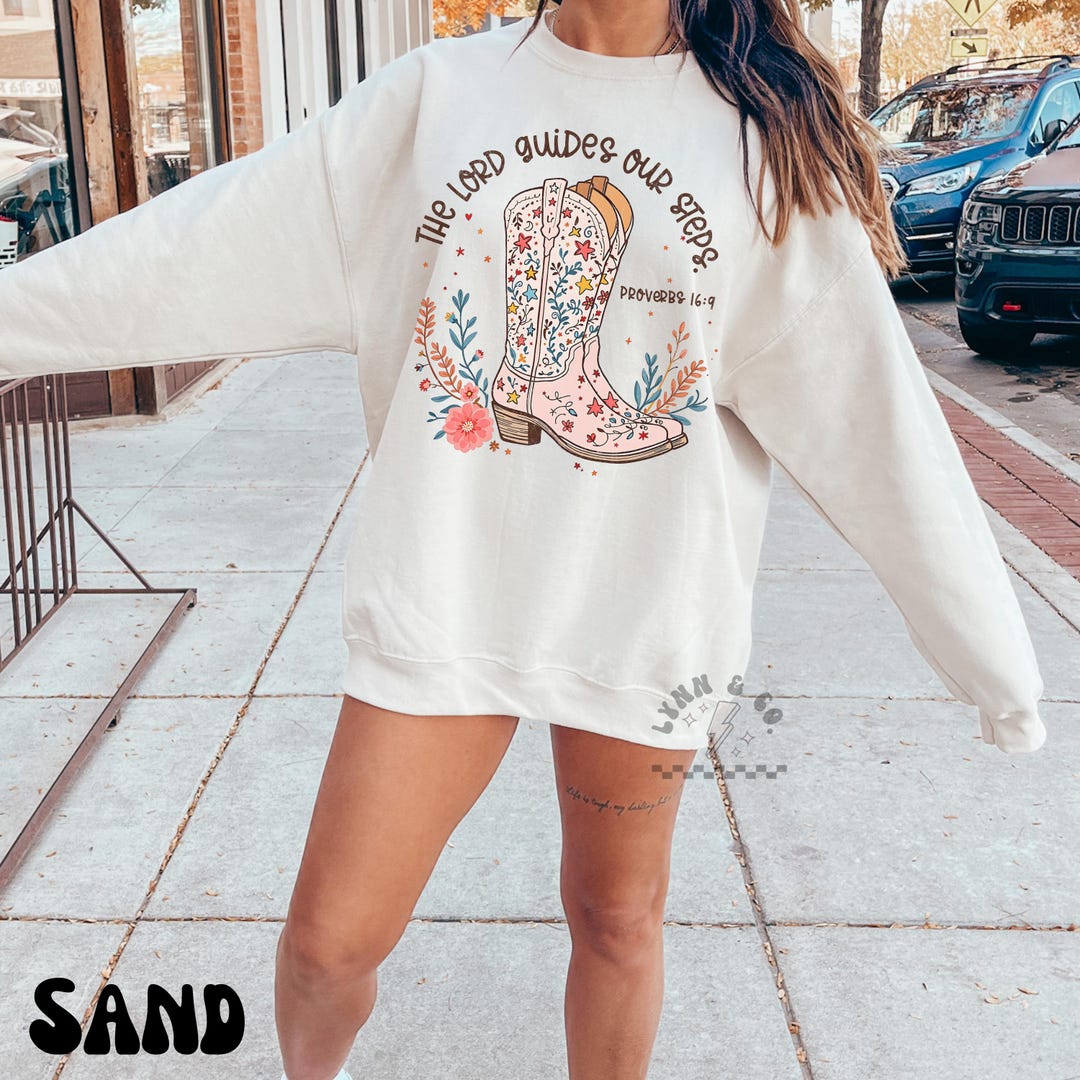 The Lord Guides Our Steps Proverbs 16:9 Crewneck | Christian Sweatshirt ...