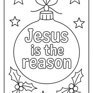 Jesus is the Reason Ornament – Christian Christmas Coloring Page for ...