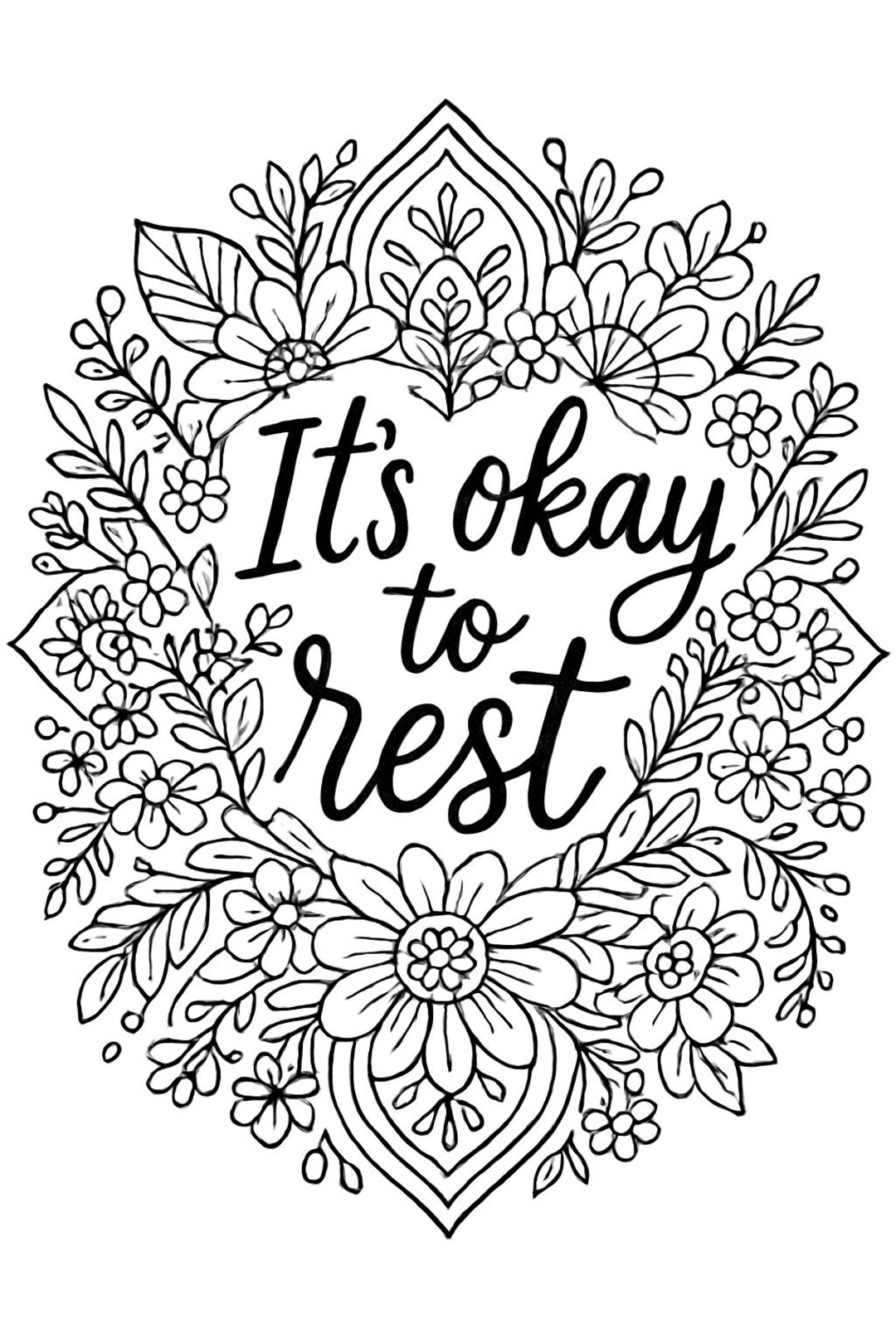 TWO "it’s Okay to Rest" Coloring Pages – Floral Printable | Encouraging ...