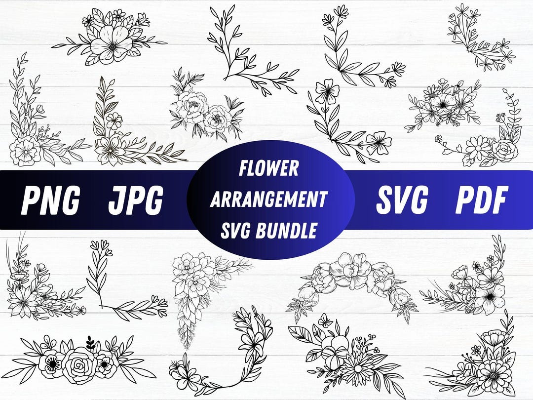 FLOWER ARRANGEMENT SVG File Bundle Flowers Border Cut Files Wedding ...
