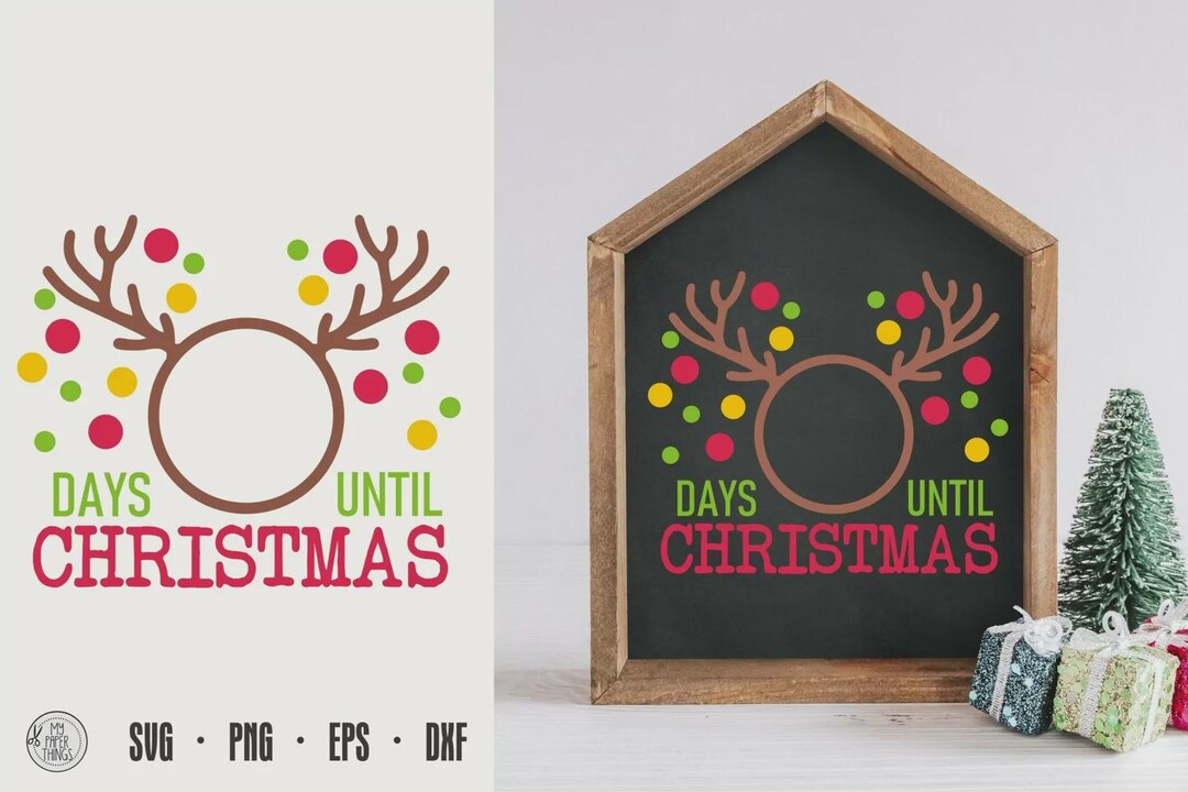 Christmas Countdown Reindeer Advent Calendar SVG | Days Till Christmas ...