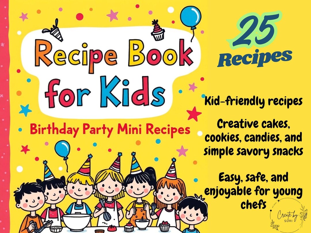 25 Birthday Party Mini Recipes for Kids – Fun, Simple & Kid-approved - Etsy