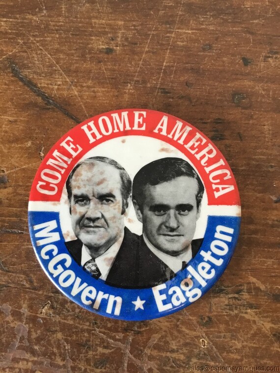 Collectibles Come Home America Presidential Pinback Button McGovern ...