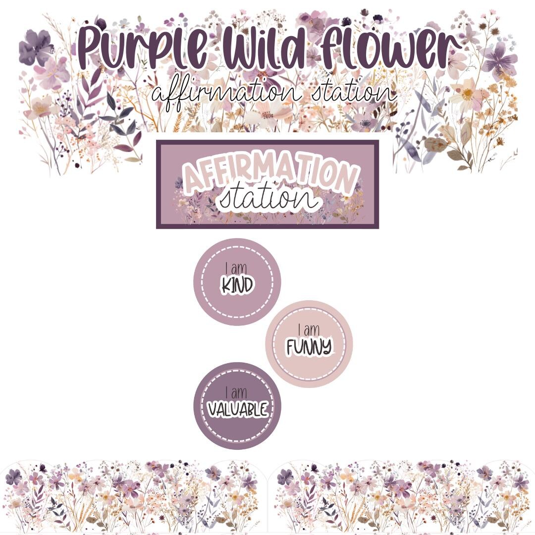 Purple Wildflowers Classroom Decor Bundle: Affirmation Station (digital ...