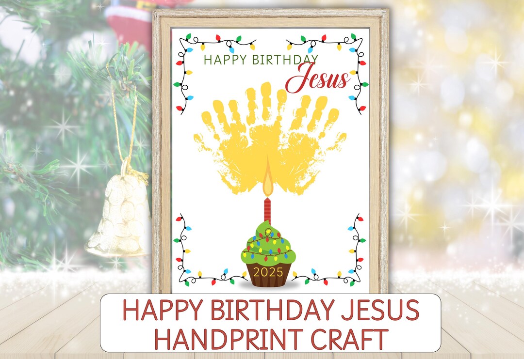 Happy Birthday Jesus 2025 Christmas Handprint Craft, Printable Keepsake ...
