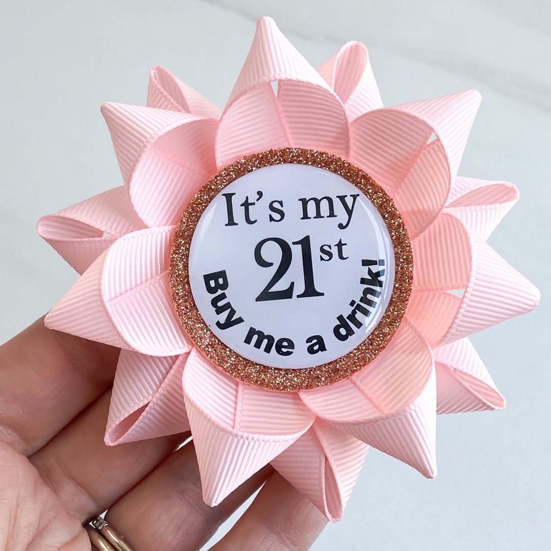 It's My 21st Buy Me a Drink Pin 21st Birthday Party Pin - Etsy