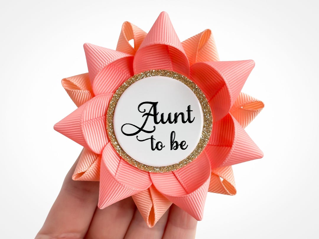 Aunt to Be Pin, Baby Shower Favors in Custom Ribbon Colors, Keepsake ...