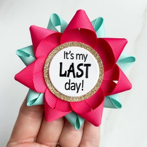 Its My Last Day Pin, Going Away Gift, Last Day on the Job Gift Idea ...