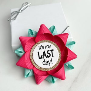 Its My Last Day Pin, Going Away Gift, Last Day on the Job Gift Idea ...