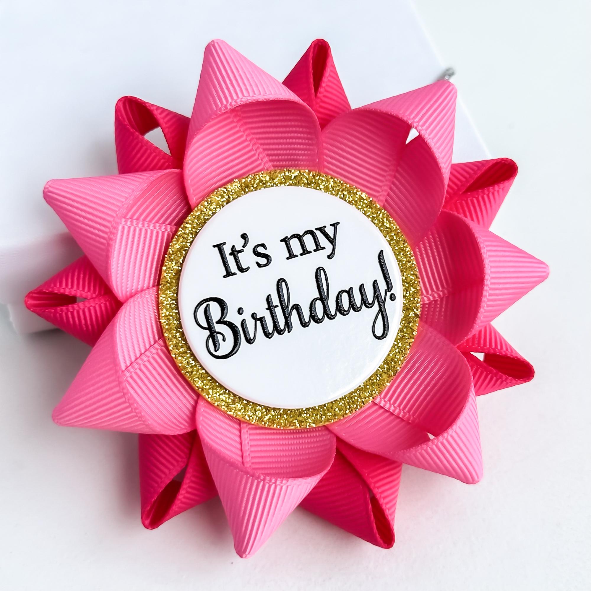 Its My Birthday Pin, Custom Ribbon, Birthday Party Decoration, Bright ...
