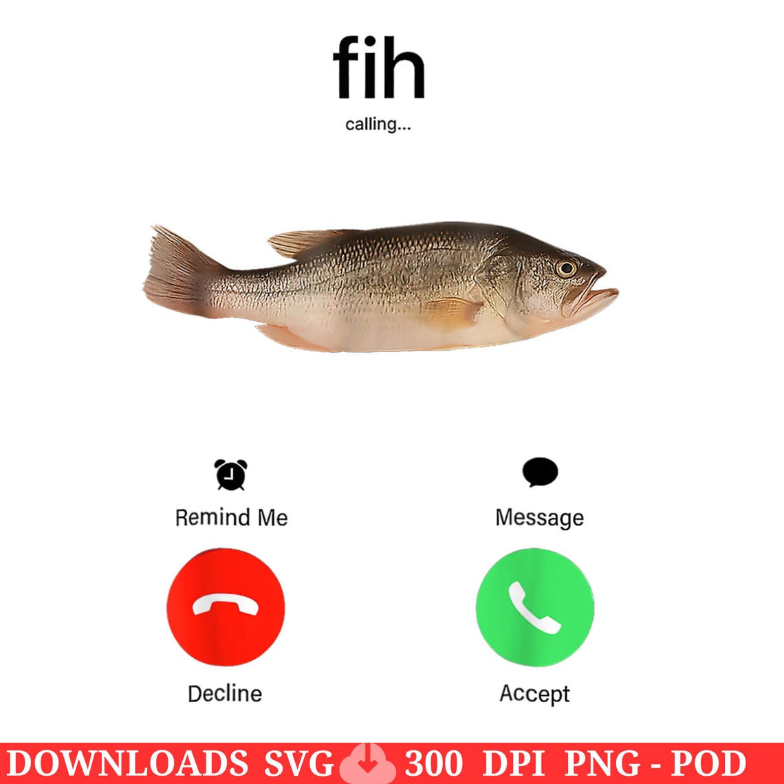 Funny Fish Calling PNG SVG: Fishing Meme Design for Cricut - Etsy