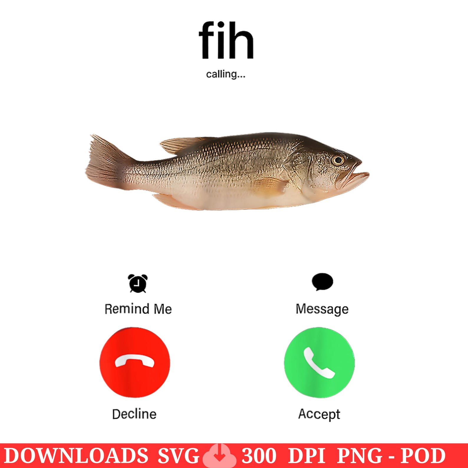 Funny Fish Calling PNG SVG: Fishing Meme Design for Cricut - Etsy