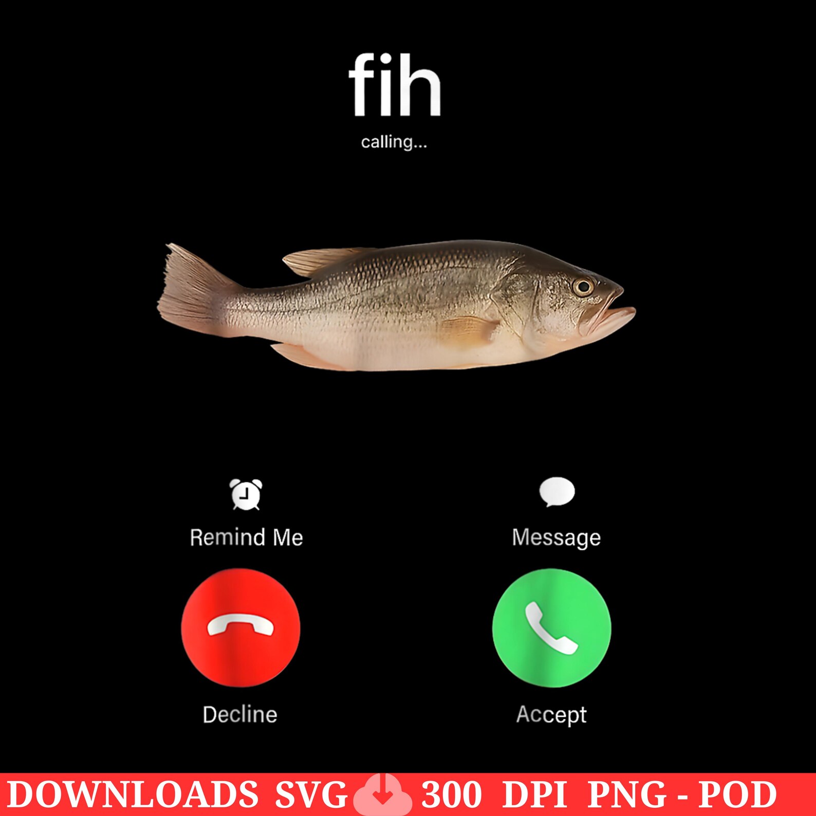 Funny Fish Calling PNG SVG: Fishing Meme Design for Cricut - Etsy