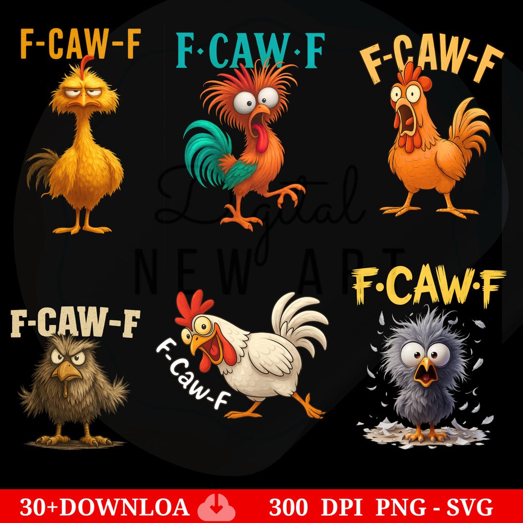 30 F-caw-f Chicken PNG SVG Bundle, Funny Rooster Cartoon, Rooster Crowing Meme Pngs, F-CAW-F ...