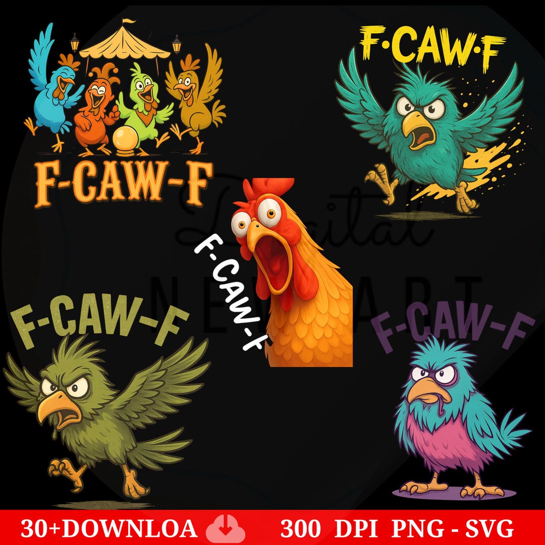 30 F-caw-f Chicken PNG SVG Bundle, Funny Rooster Cartoon, Rooster Crowing Meme Pngs, F-CAW-F ...