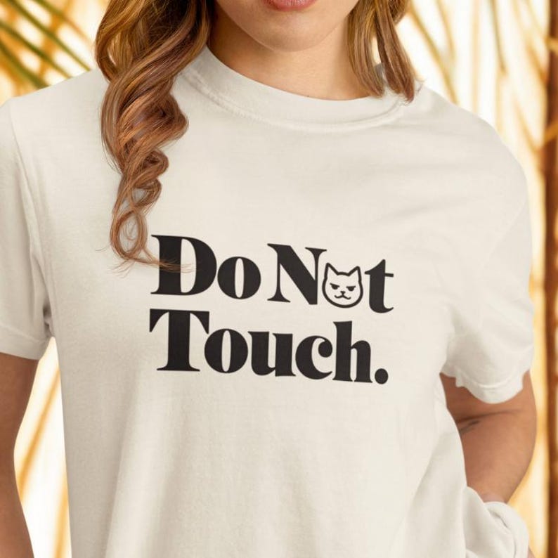 Do Not Touch Cat Shirt | Minimalist Introvert Tee Cat Lovers | Bella ...