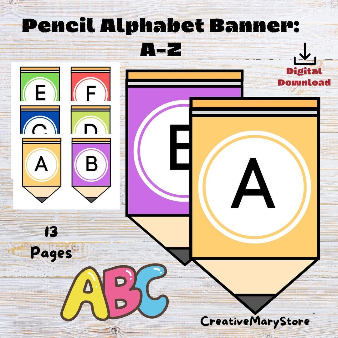 Pencil Alphabet Banner: A-Z | 13 Pages | Printable Classroom Decor ...